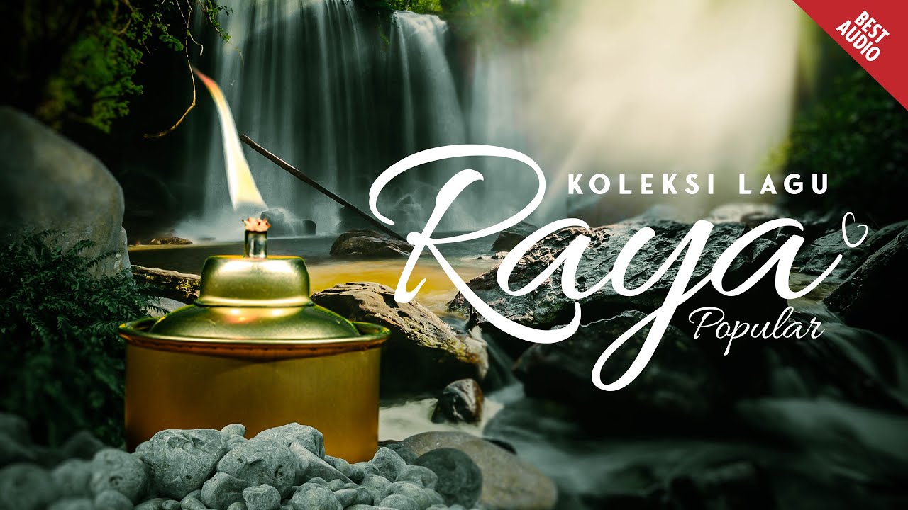 Koleksi Lagu Raya Popular (Best Audio) - YouTube