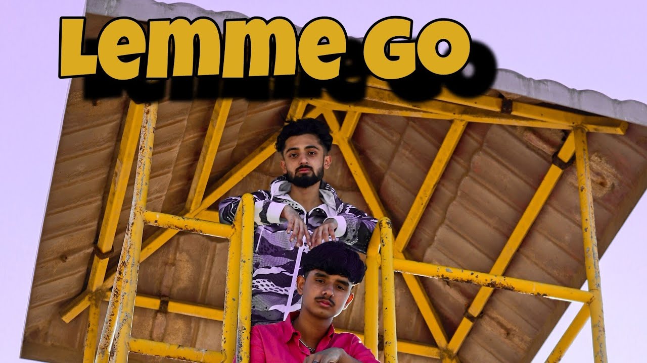 Lemme Go | Deadshot & Shahzada - YouTube