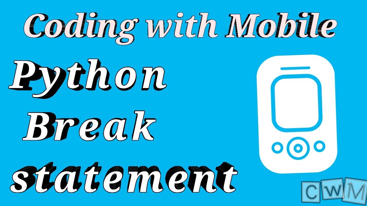 Break Statement In Python YouTube Break Statement In Python YouTube