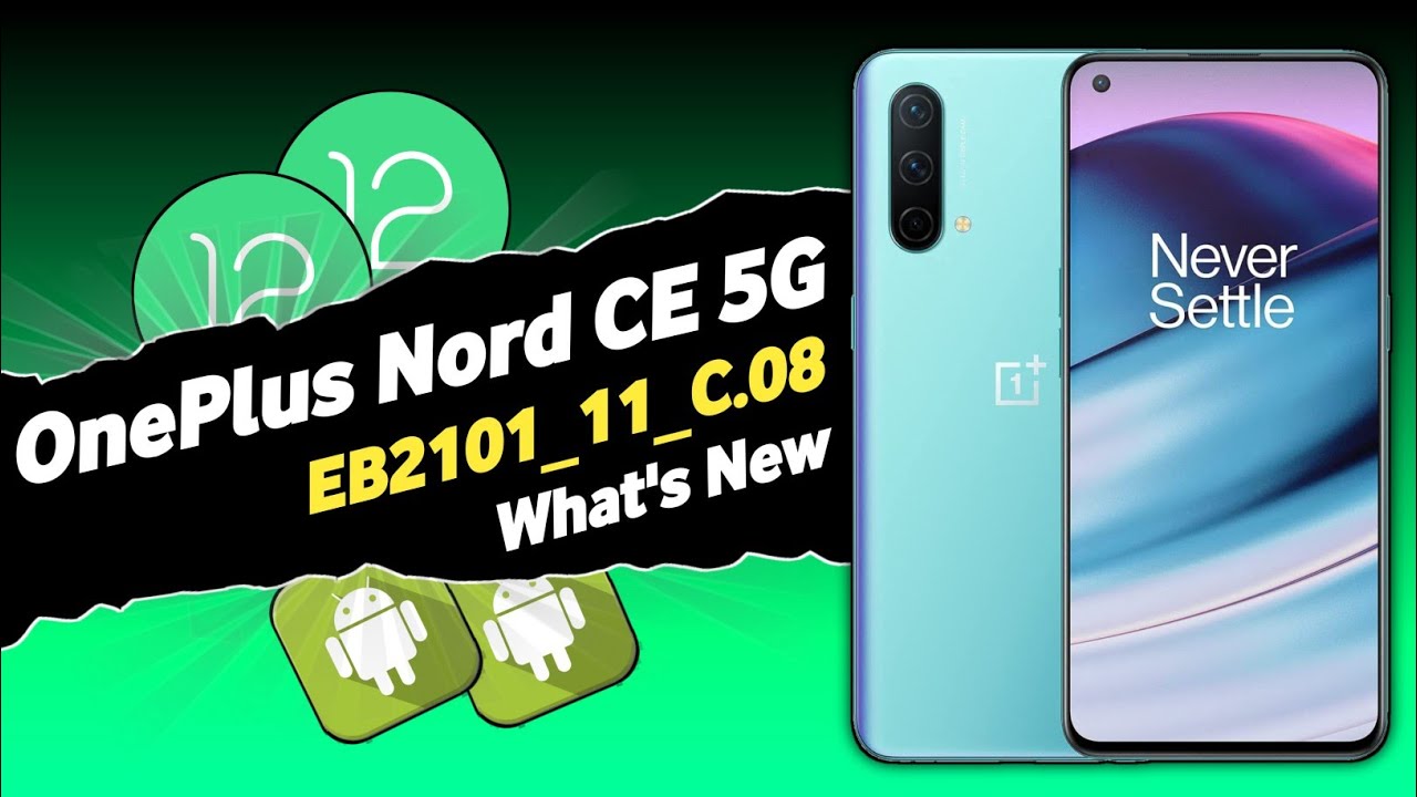 OnePlus Nord ce 5G Gets October Security Patch update | EB2101_11_C.08 ...