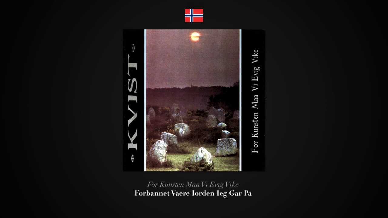 KVIST - For Kunsten Maa Vi Evig Vike (full album HD) - YouTube