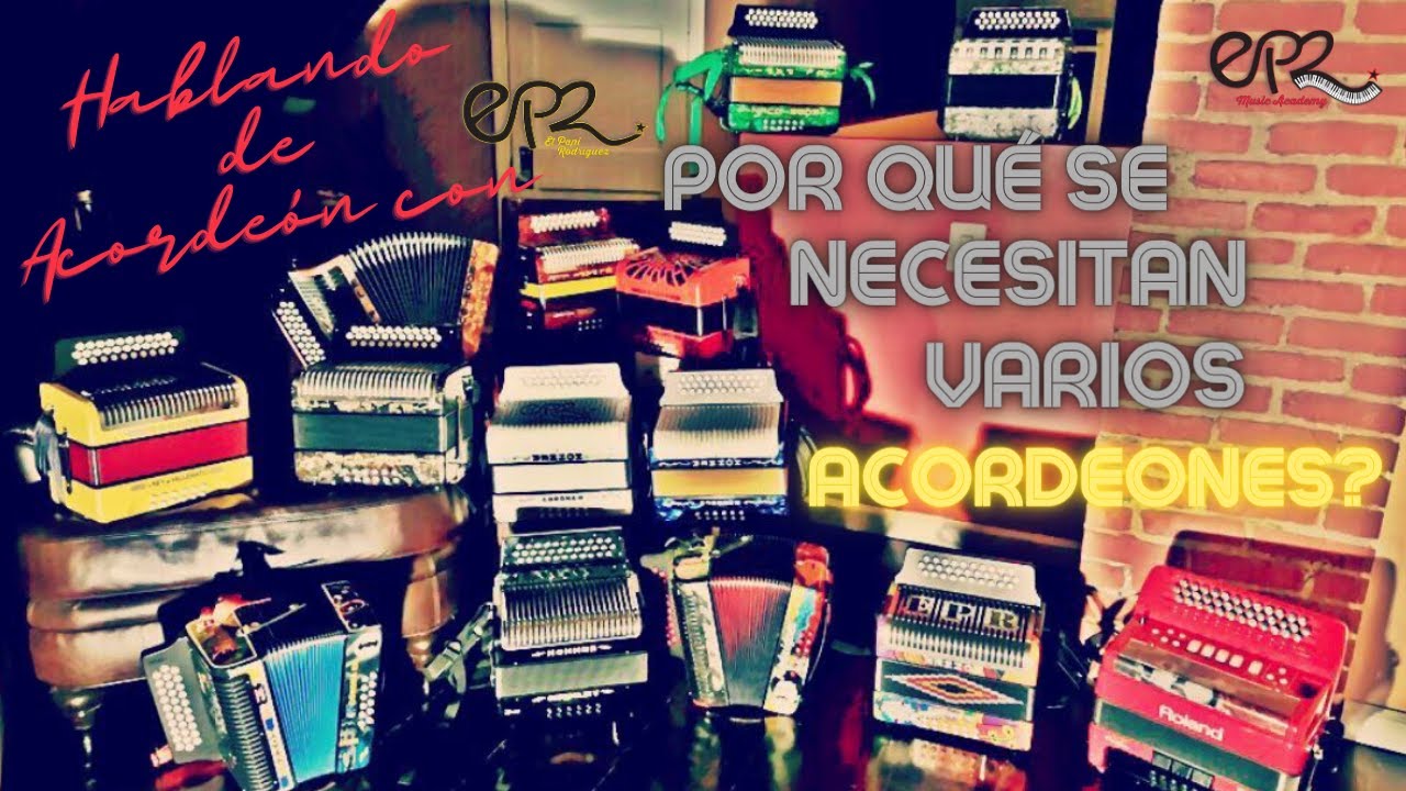Por que se necesitan varios tonos de acordeón? - Hablando de acordeón ...