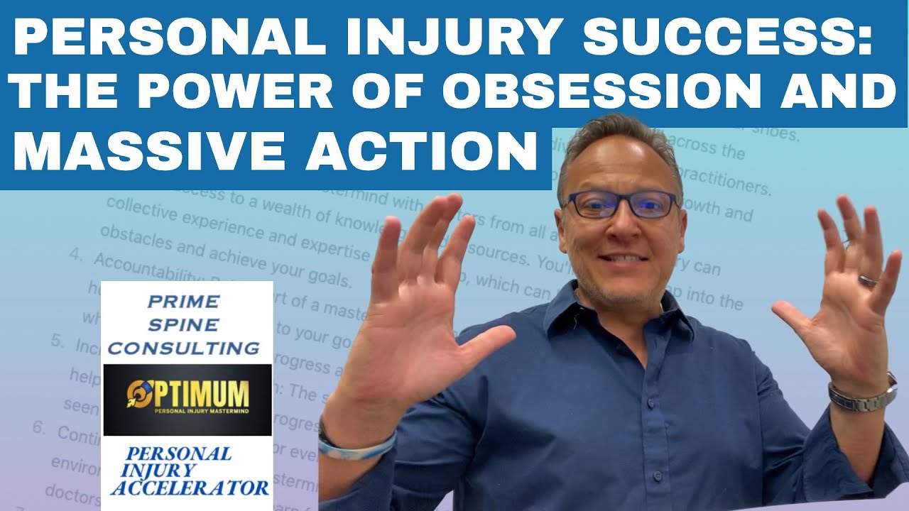 Achieve Personal Injury Success: The Power of Obsession and Massive ...