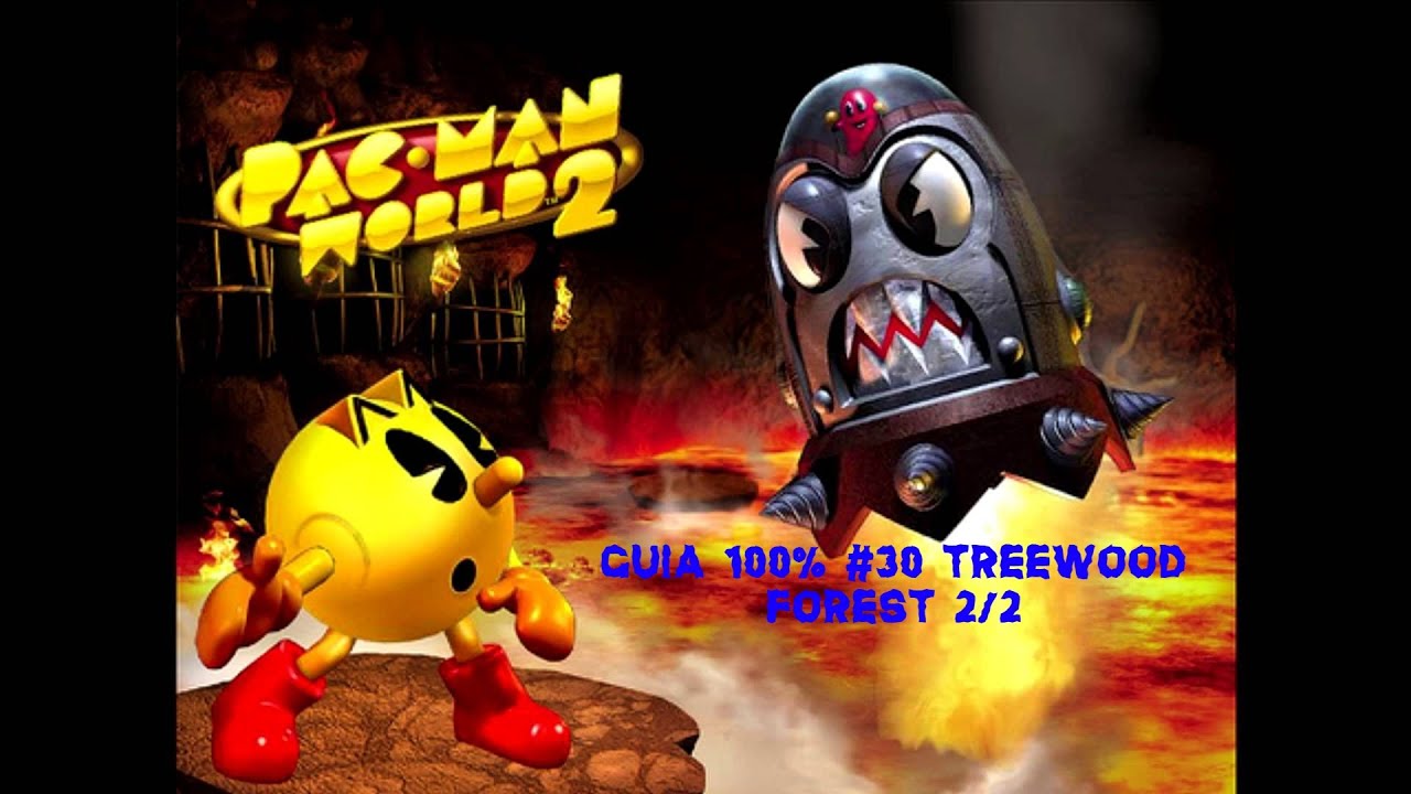 Pac-Man World 2 Guía 100% Treewood Forest 2/2 Parte 30 - YouTube