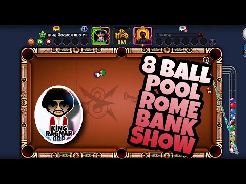 8 Ball Pool Rome Bank Show - YouTube
