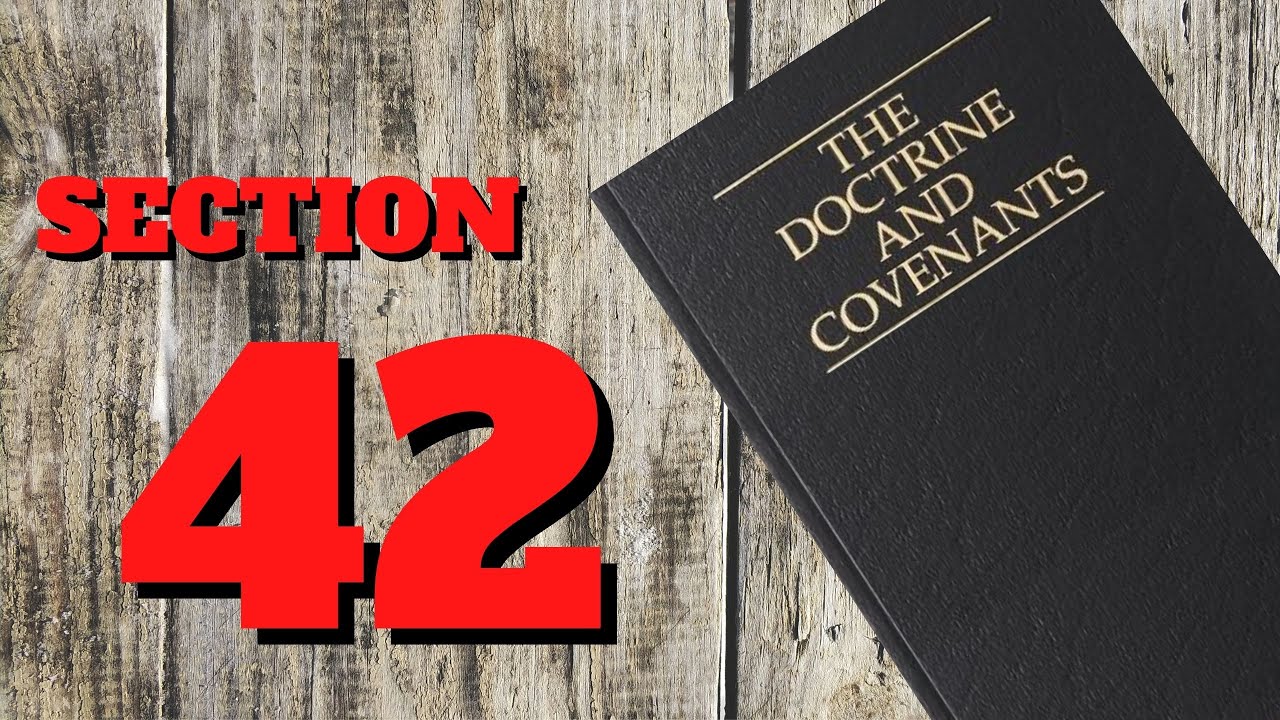 Doctrine and Covenants ~ section 42 - YouTube