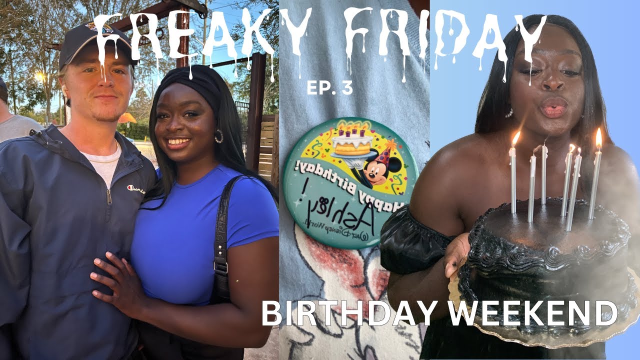 FREAKY FRIDAY| EP. 3 - birthday weekend, Applebee's dollarita, birthday ...