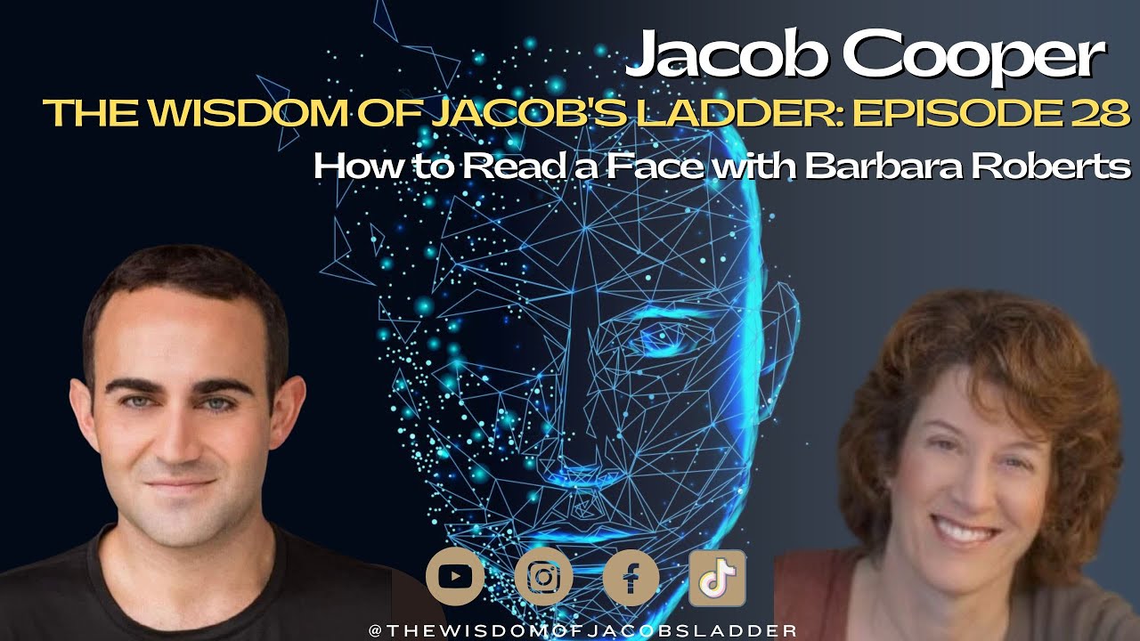 How to Read Faces with Barbara Roberts | The Wisdom of Jacob’s Ladder ...