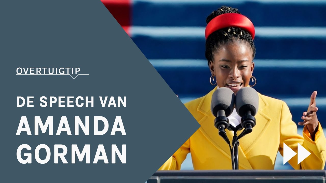 Wat kun je leren van de speech van Amanda Gorman | OVERTUIGTIP - YouTube