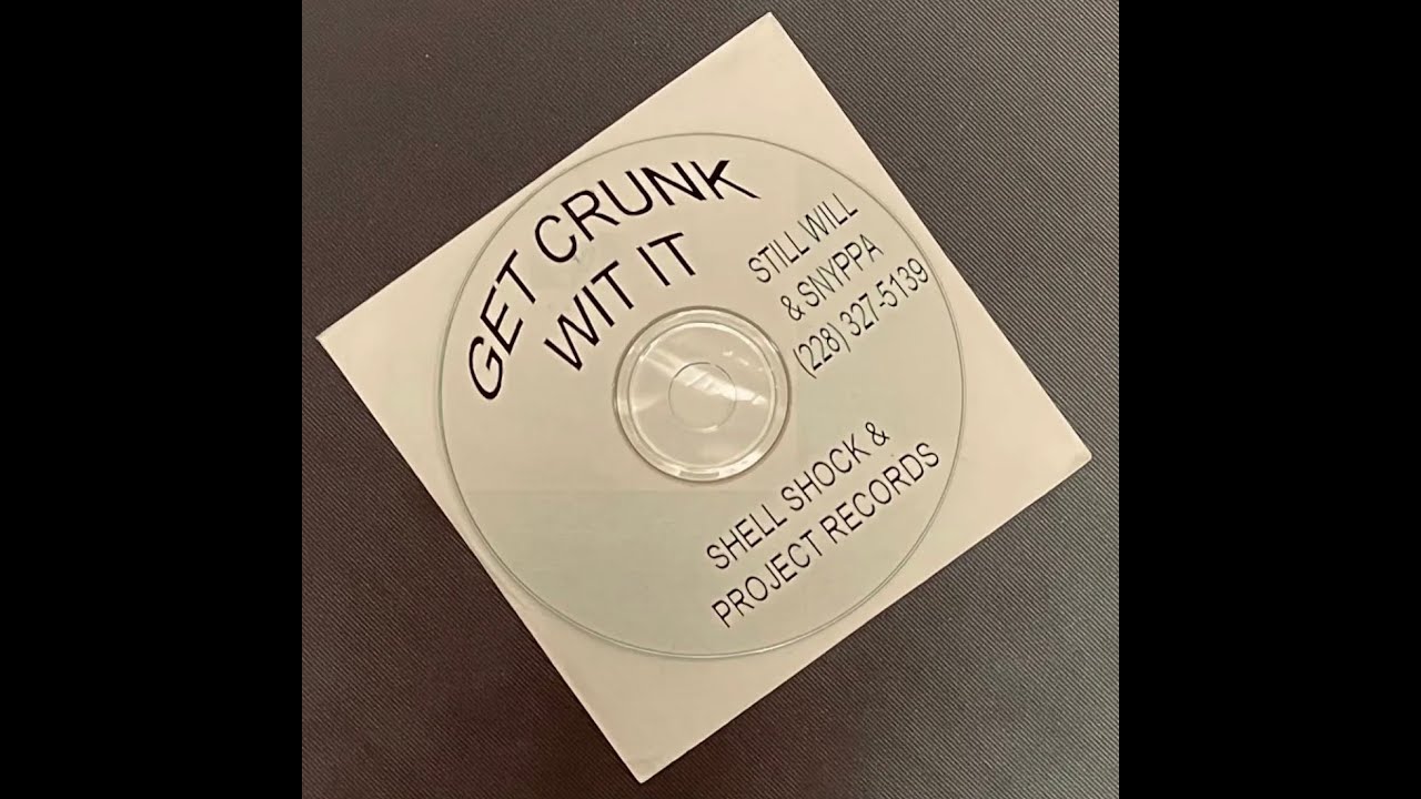 Still Will & Snyppa / Get Crunk Wit It - YouTube