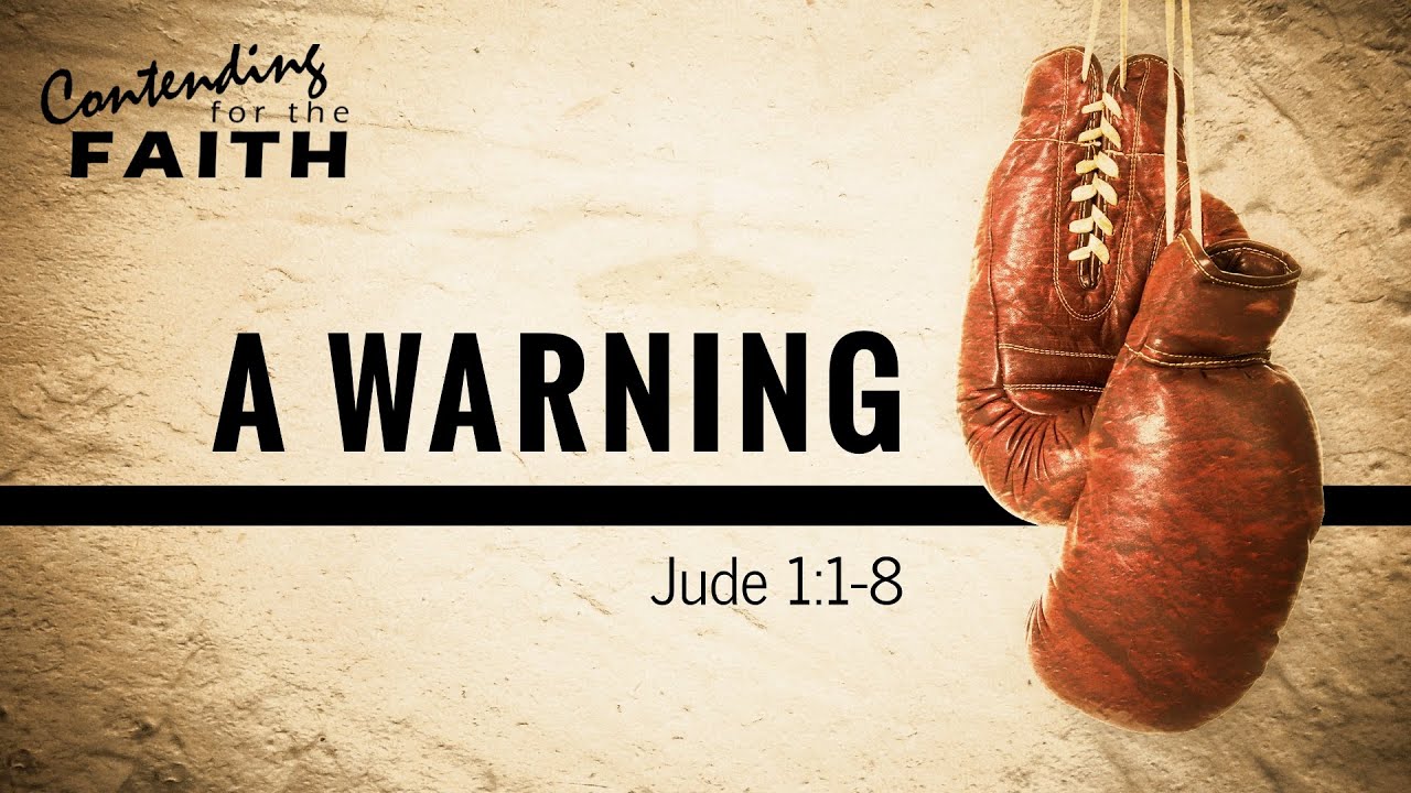 09/18/22 (9:00) Contending for the Faith - A Warning - Jude 1:1-8 - YouTube