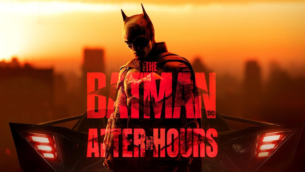 The Batman | weekend-after hours edit | Robert Pattinson - YouTube