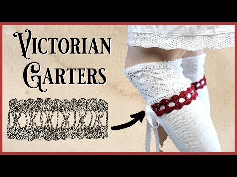How did those stockings stay up? Victorian crochet vs clip garters || Historical Crocheting