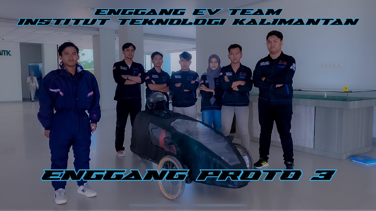 Video Virtual Inspection KMHE 2023 “Enggang Proto 3” Enggang EV Team ...