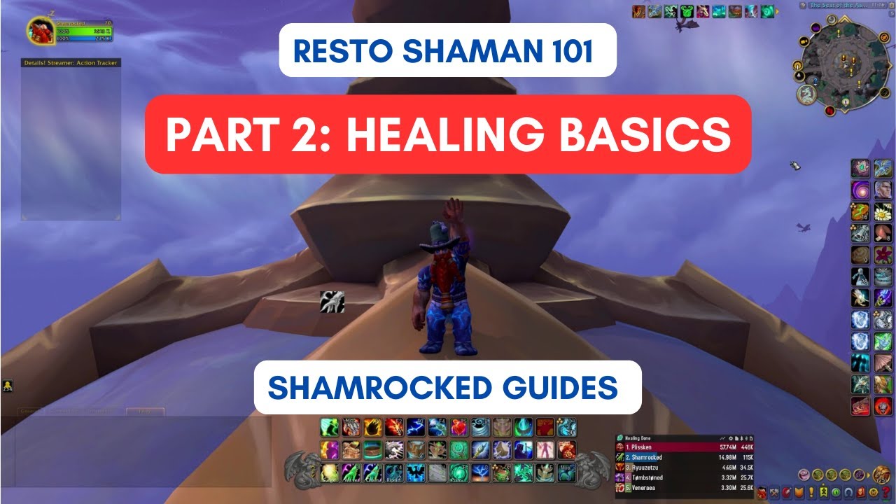 RESTO SHAMAN 101 | PART 2 - HEALING BASICS | SHAMROCKED GUIDES - YouTube