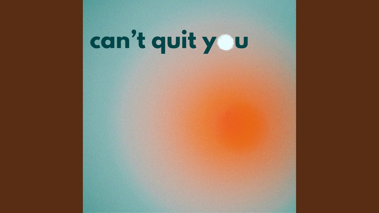 can't quit you - YouTube