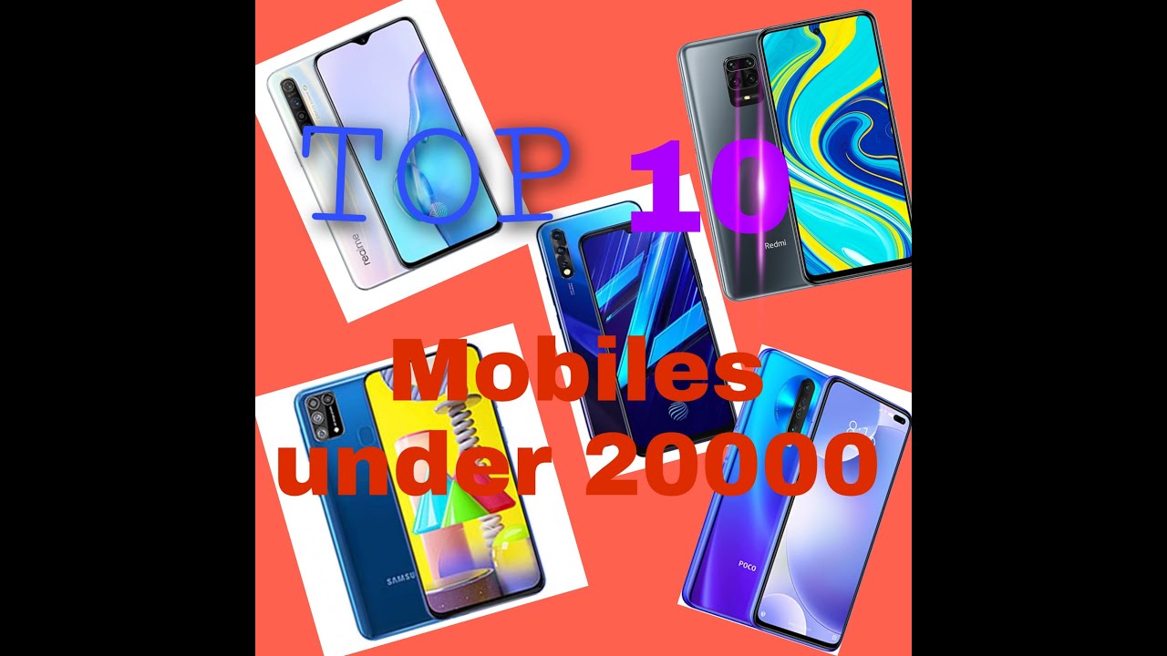 Top 10 mobiles under 20000 in 2020 - YouTube