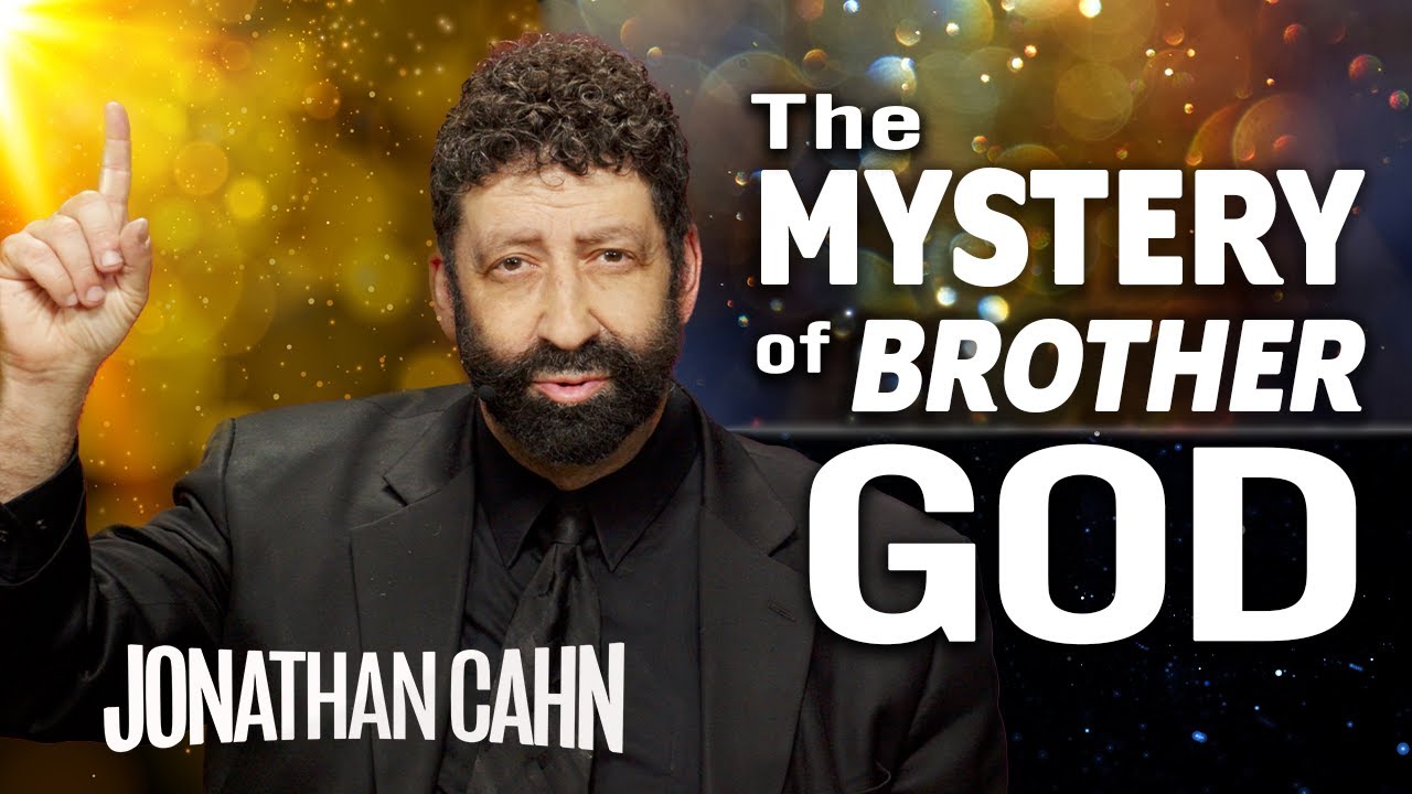 The Mystery of Brother God! And How Close is Jesus/ Yeshua to You ...