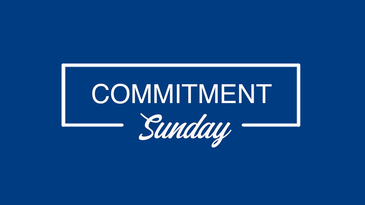 2020-01-26 - Commitment Sunday - YouTube