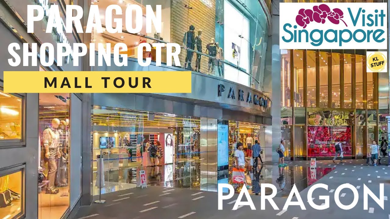 Mall Tour 2023 | Paragon Shopping Centre, Singapore - YouTube