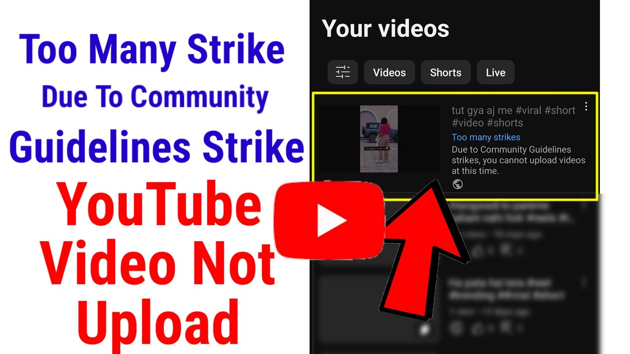 too many strikes due to community guidelines strikes you cannot upload ...