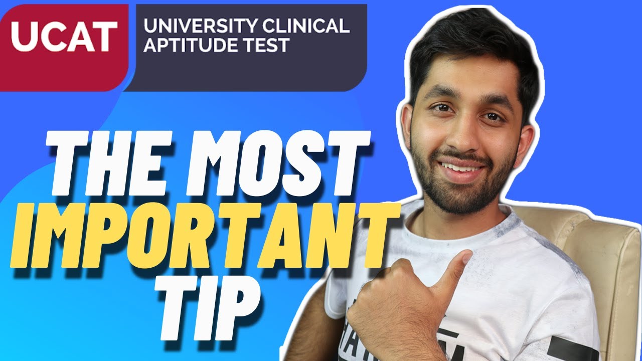 THE MOST IMPORTANT TIP FOR THE UCAT - YouTube