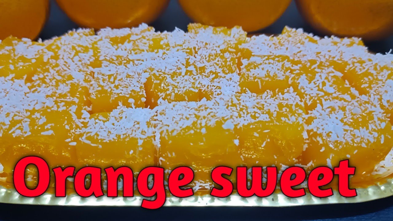 Orange ka Halwa l Fresh Orange Juice Sweet l Orange Jelly Dessert l ...