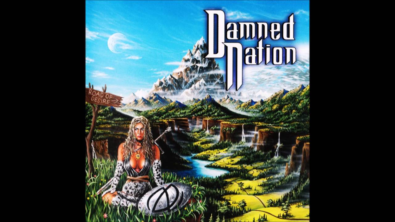 Damned Nation - Road Of Desire (Full Album) - YouTube