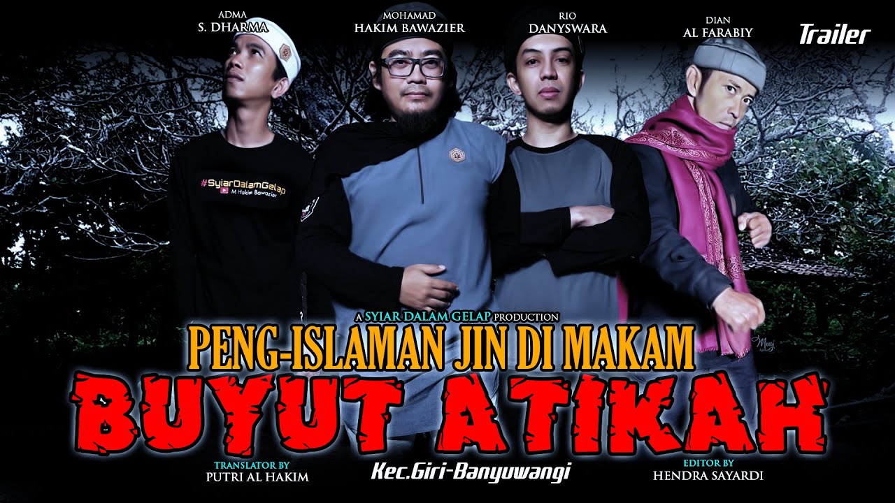 TRAILER | Pengislaman Jin Di Makam Eyang Putri Atika - Banyuwangi ...