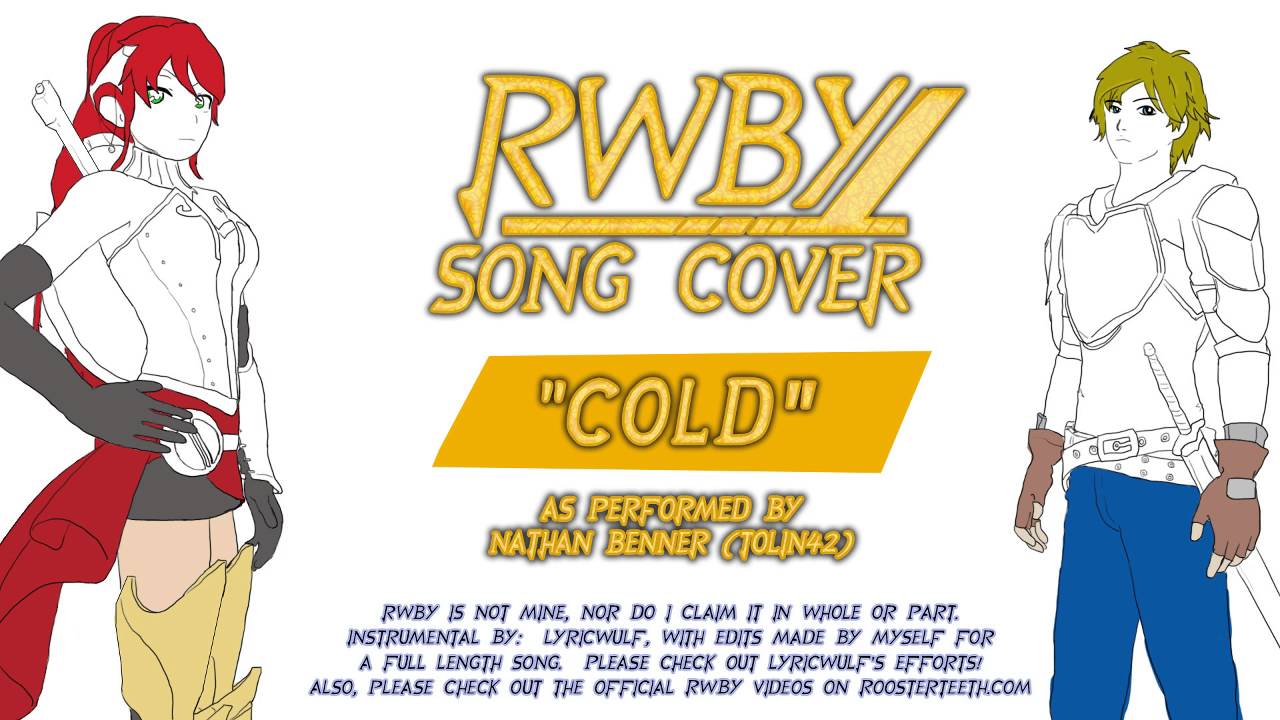RWBY Song Cover - "Cold" - YouTube