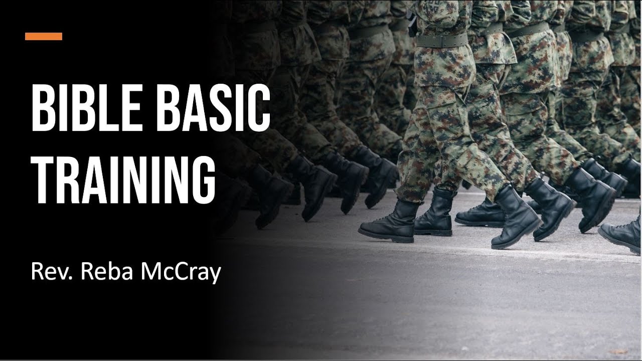 "Bible Basic Training"- Rev. Reba McCray | September 17th, 2023 ...