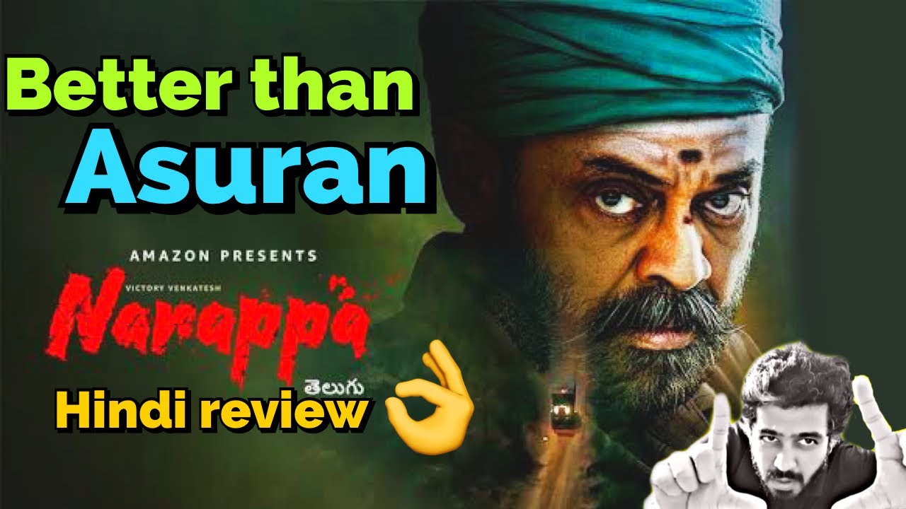 Narappa Telugu Movie Review in Hindi, Narappa Vs Asuran, Venkatesh ...
