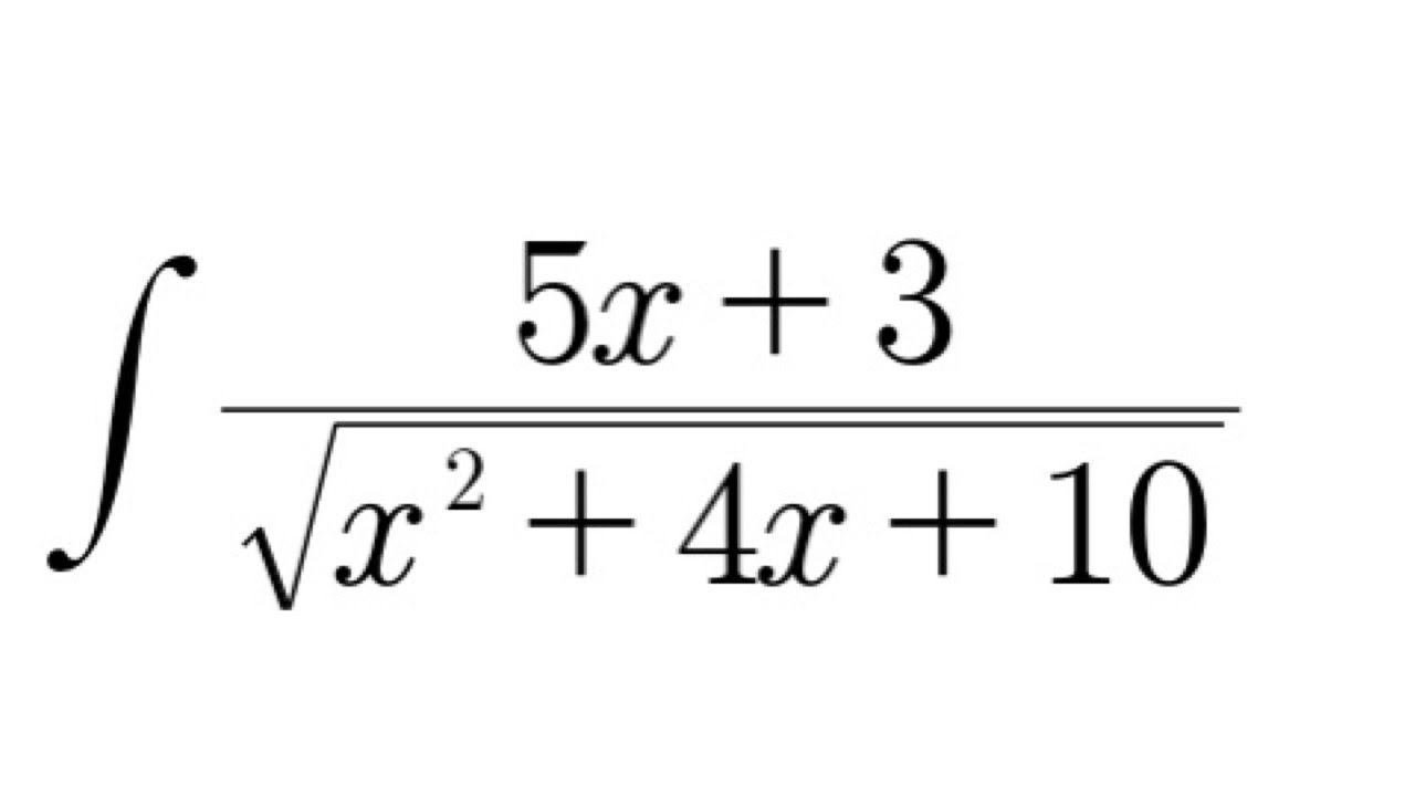 Integral 5x 3 sqrt x 2 4x 10 YouTube integral-5x-3-sqrt-x-2-4x-10-youtube