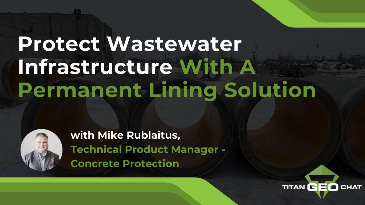 Protect Wastewater Infrastructure With A Permanent Lining Solution ...