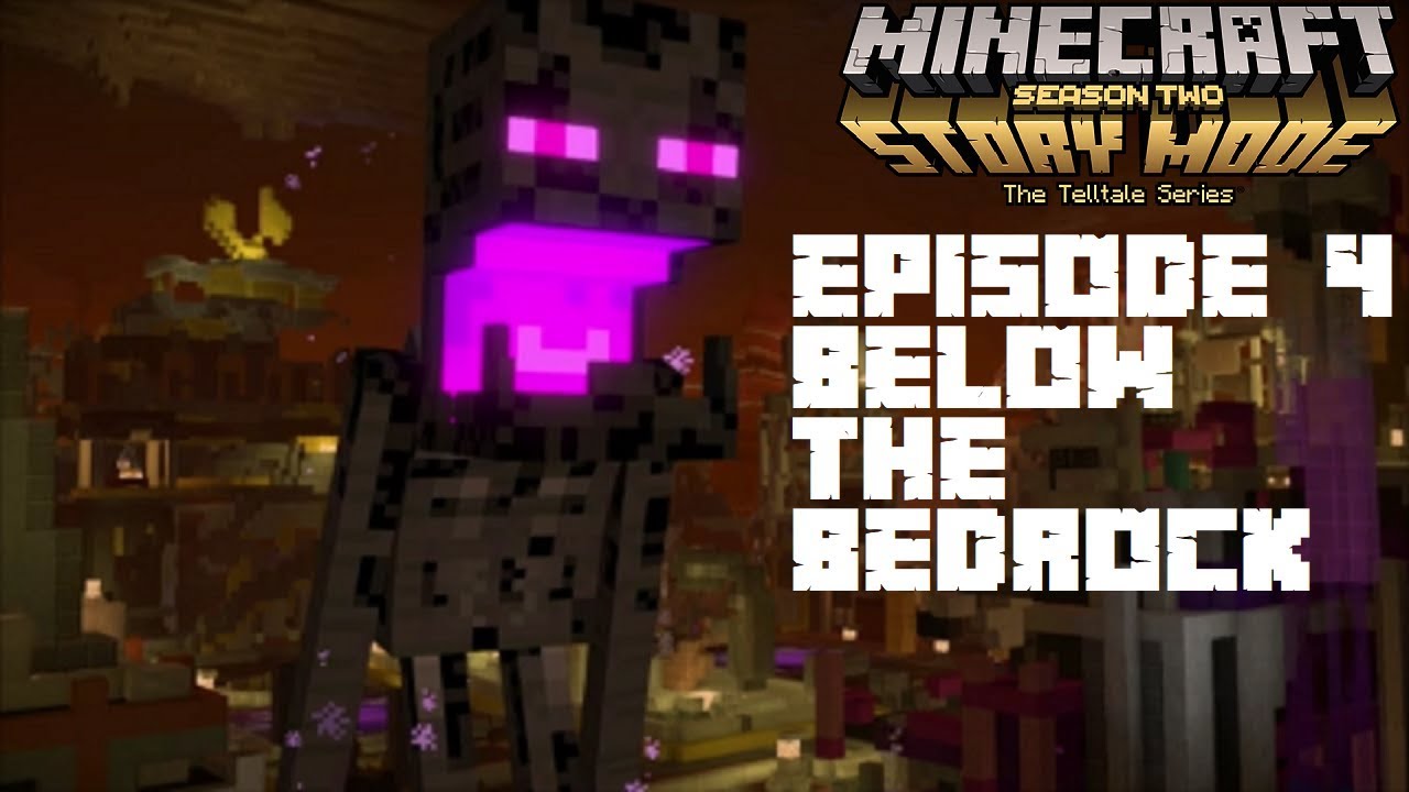 Minecraft Story Mode Season 2 Episode 4 Below The Bedrock - YouTube