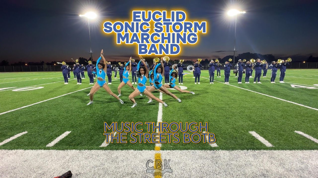Euclid Sonic Storm Marching Band|Field Show|Music Through The Streets ...