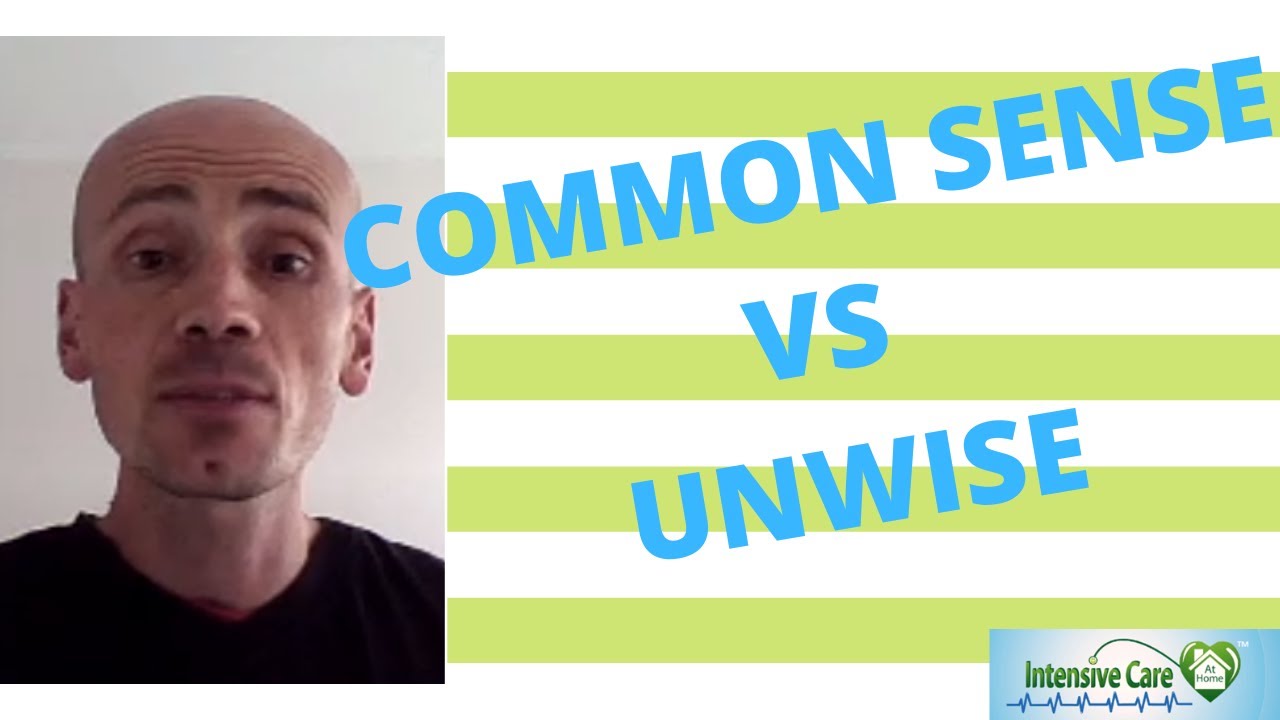 Common sense vs Unwise - YouTube