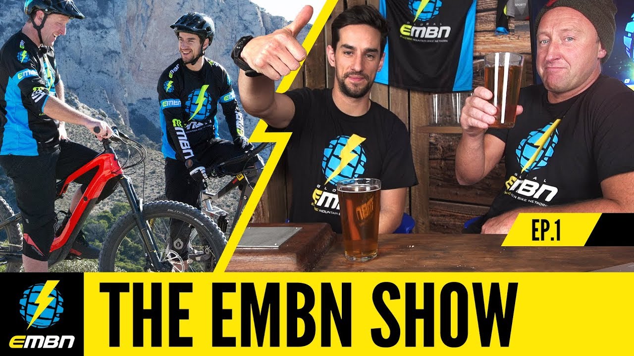The EMBN Show Ep. 1 | The Rise Of The E-Mountain Bike - YouTube
