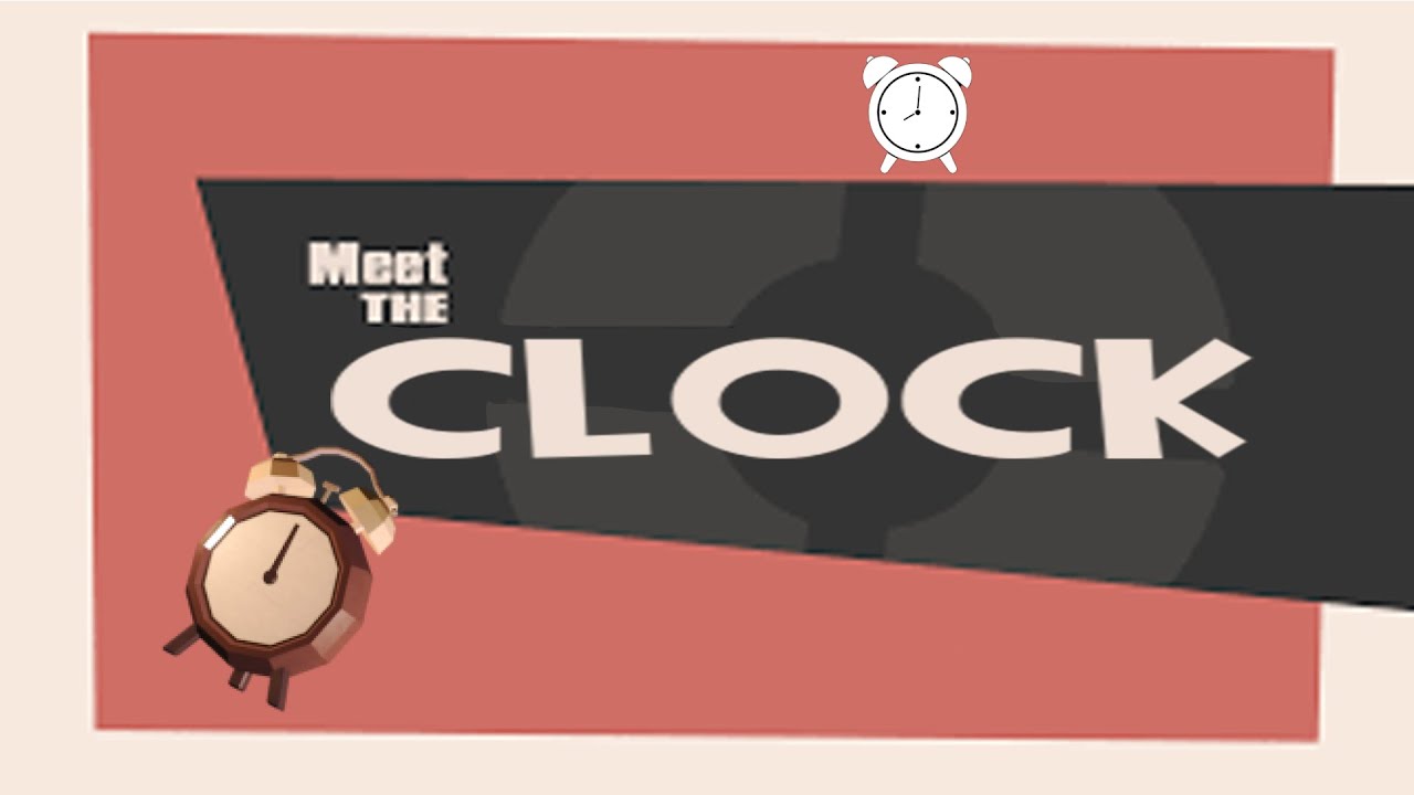 Meet The Clock (Doors + TF2) - YouTube