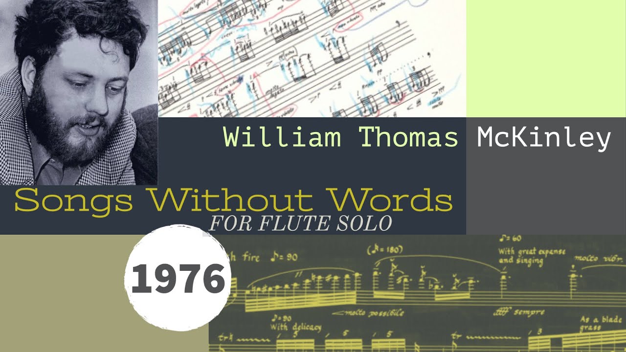 McKinley: Songs Without Words (1976) for flute solo - YouTube
