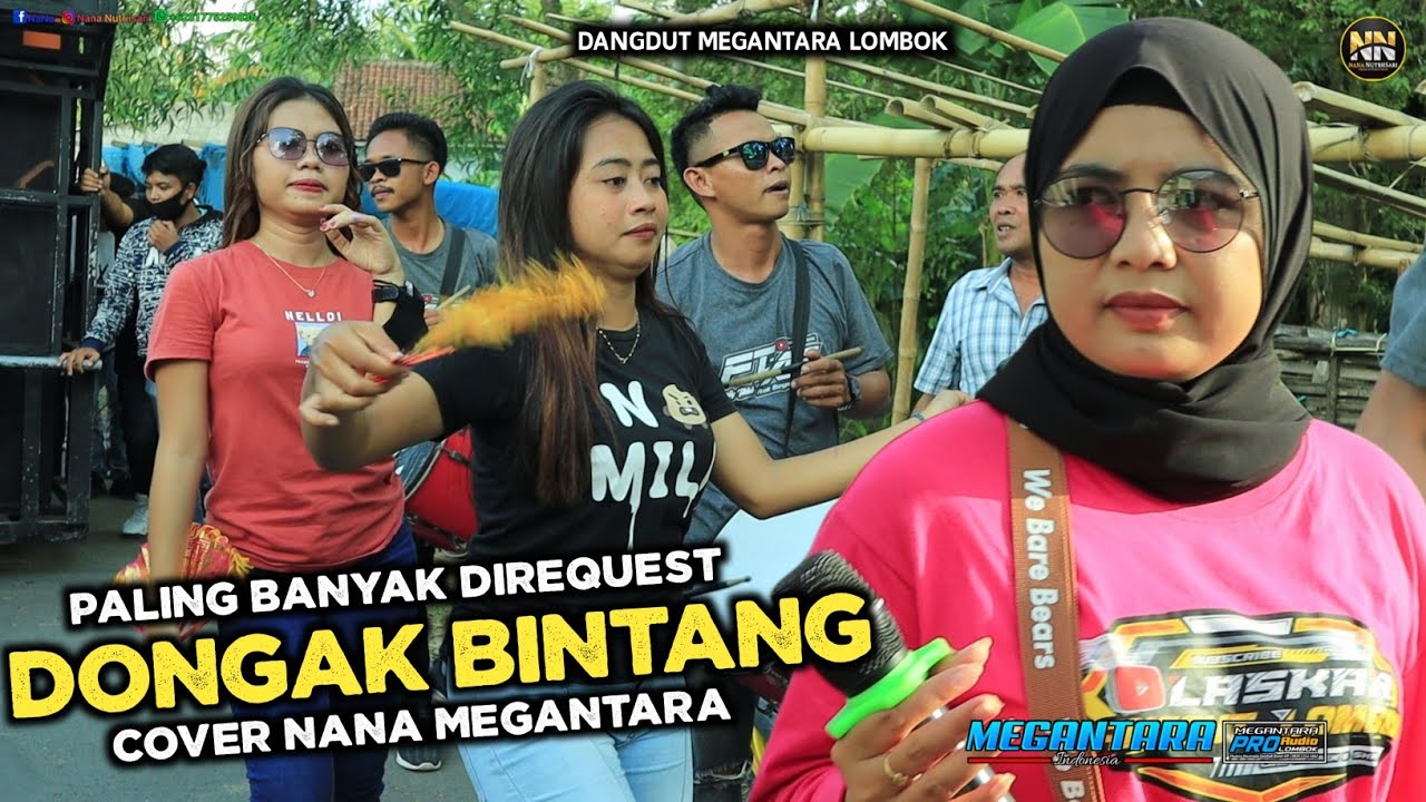 NANA NUTRIISARI MEGANTARA LIVE KABUL DENGAN LAGU SASAK DONGAK BINTANG - YouTube