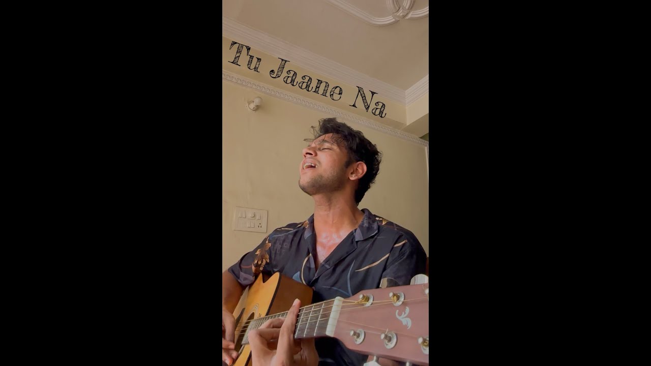 Tu Jaane Na | Atif Aslam | Acoustic Cover by Kumar Mridul - YouTube