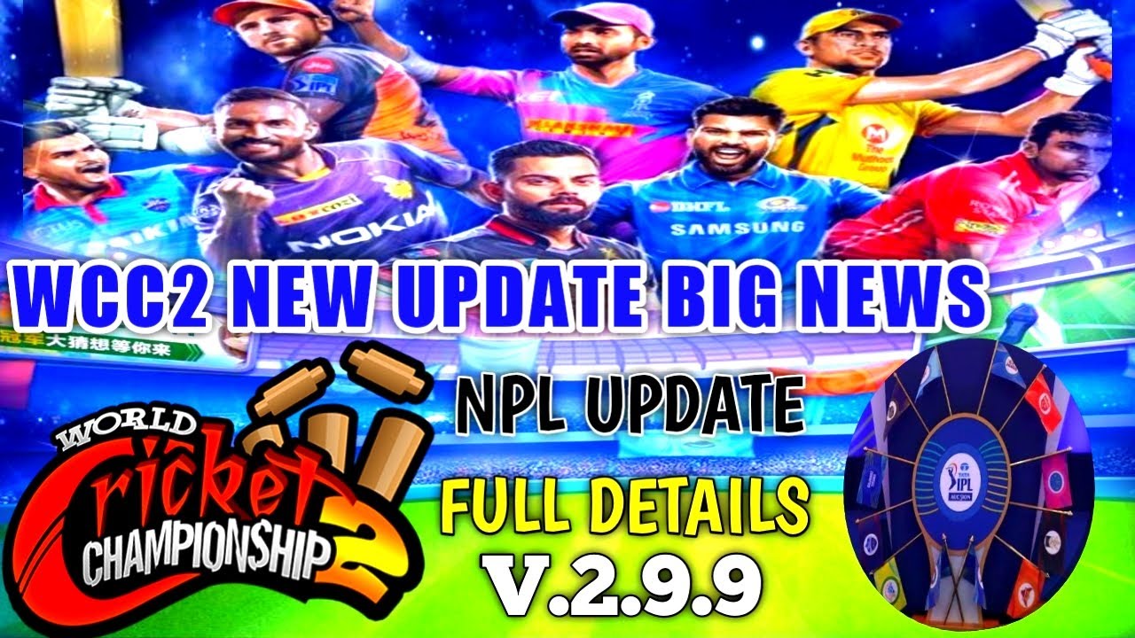 Wcc2 New Update | Wcc2 New Update 2022 Npl | Wcc2 New Update Features ...