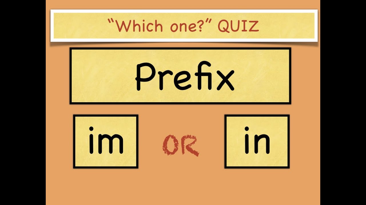 Grammar Quiz - Prefixes im and in - YouTube