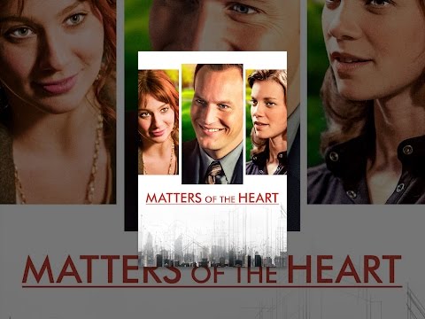 Matters of the Heart - YouTube