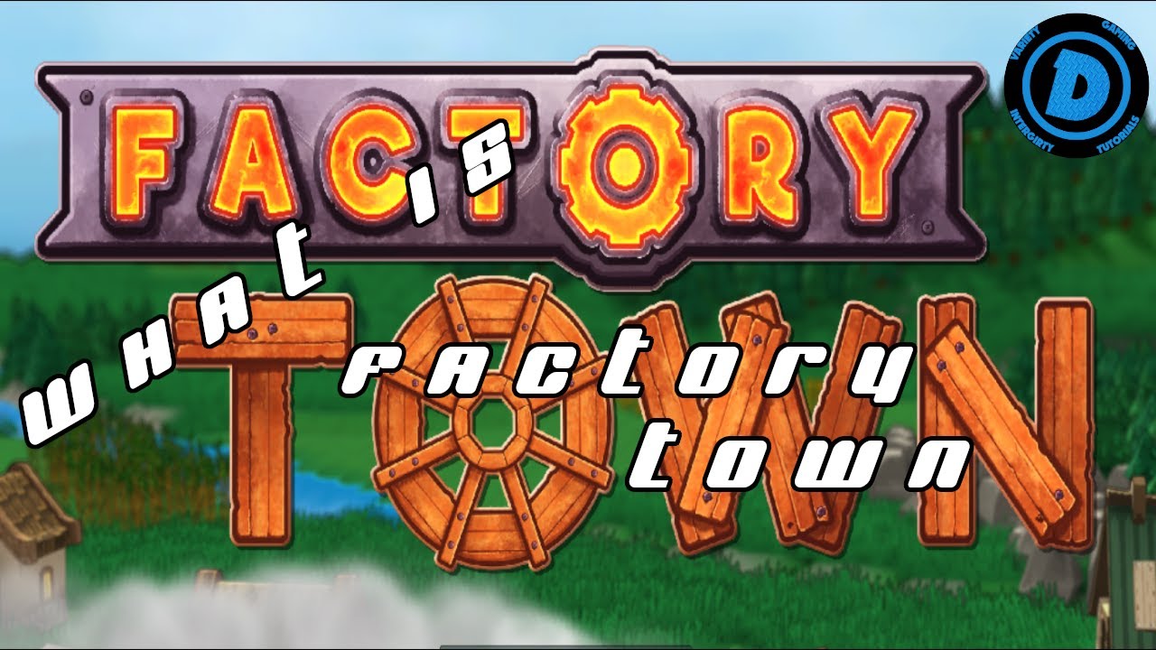 Factory Town Preview - The resource management city building RTS Game ...
