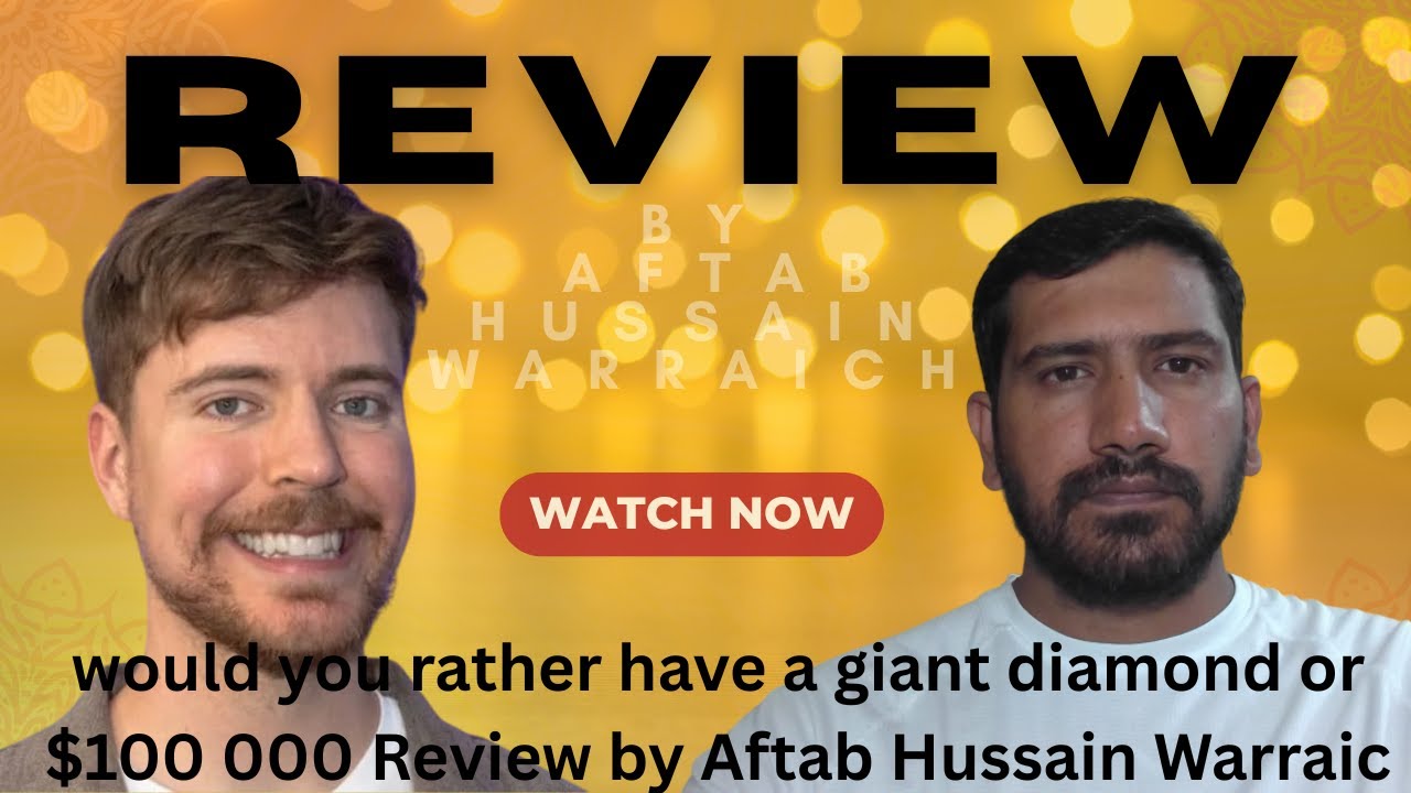 💎 Would You Rather Have a Giant Diamond or $100,000? 💰Full Review by Aftab Hussain Warraich ...