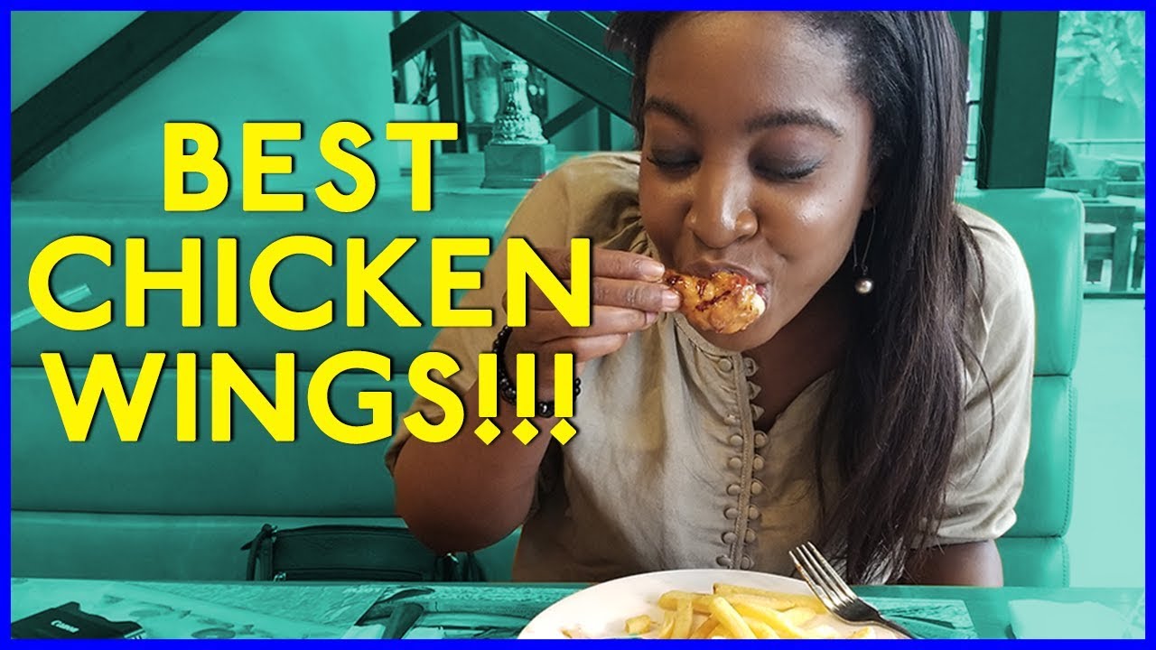 BEST CHICKEN WINGS IN AFRICA!! - YouTube