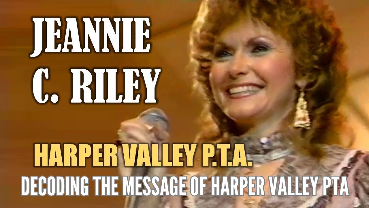 Decoding The Message Of Harper Valley Pta By Jeannie C Riley Youtube