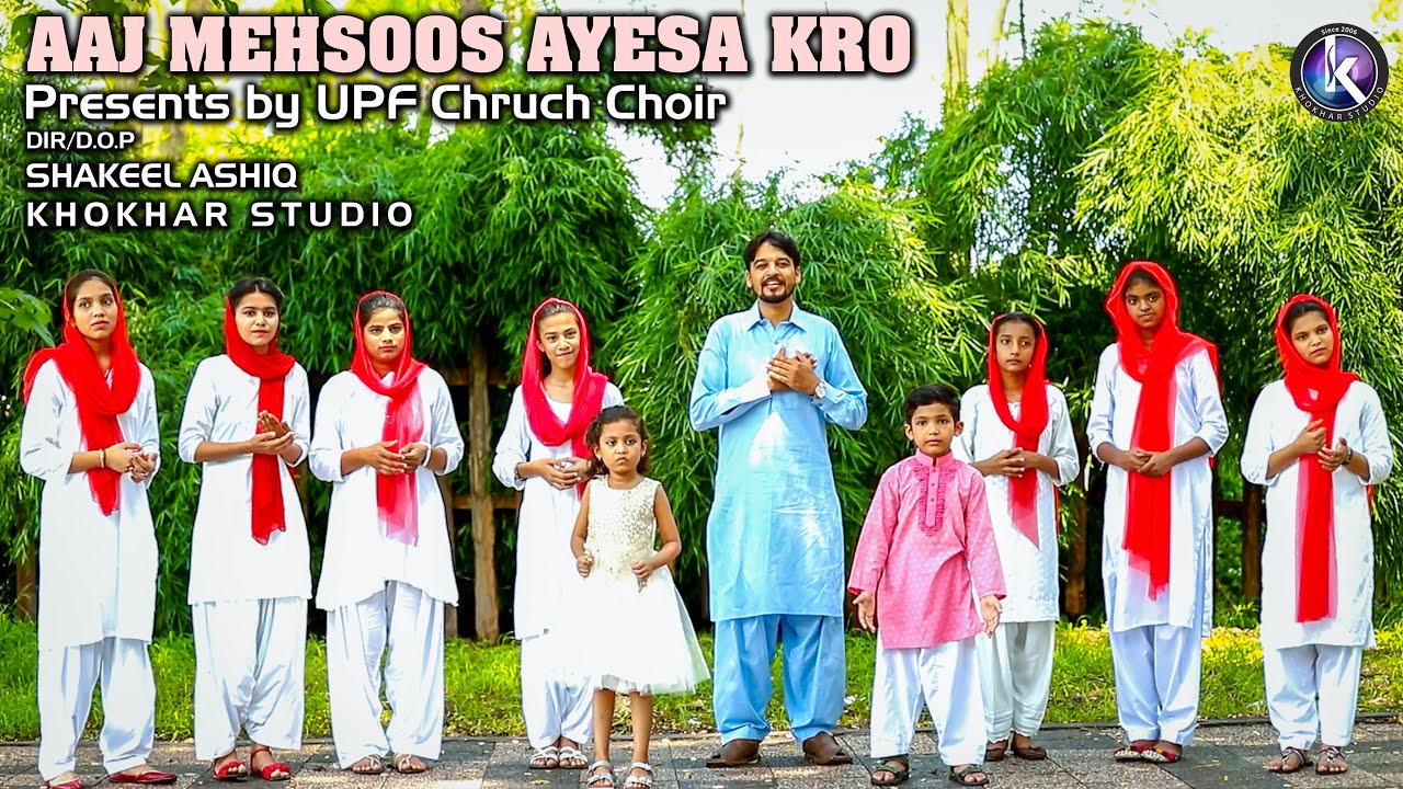 Aj Mehsos Ayesa Kro by Wasim Iqbal Khan and UPF Church Quair ll Khokhar ...